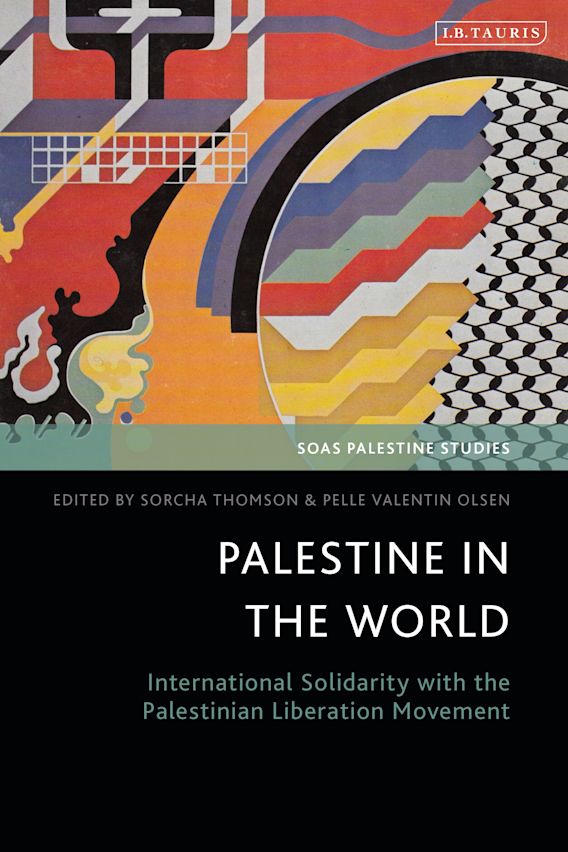 Palestine in the World: International Solidarity with the Palestinian ...