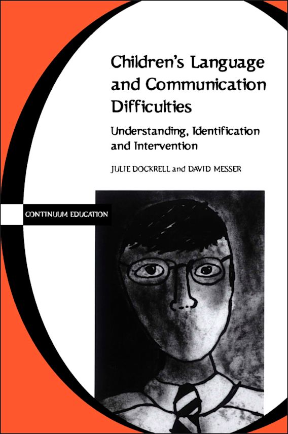 Children's Language and Communication Difficulties: : Julie Dockrell ...