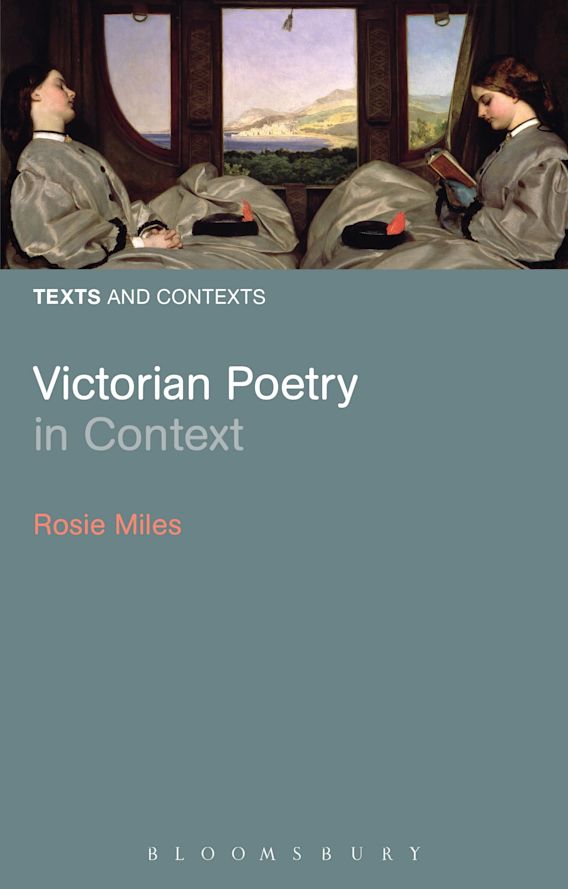 Victorian Poetry in Context: : Texts and Contexts Rosie Miles ...