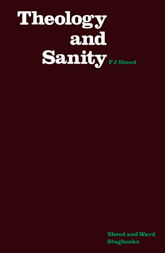 Theology & Sanity: : Frank J. Sheed: Continuum