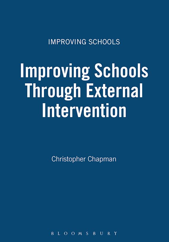 Improving Schools Through External Intervention: : Improving Schools ... Improving Schools Through External Intervention: : Improving Schools ...