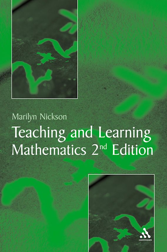 Teaching and Learning Mathematics: A Teacher's Guide to Recent Research ...