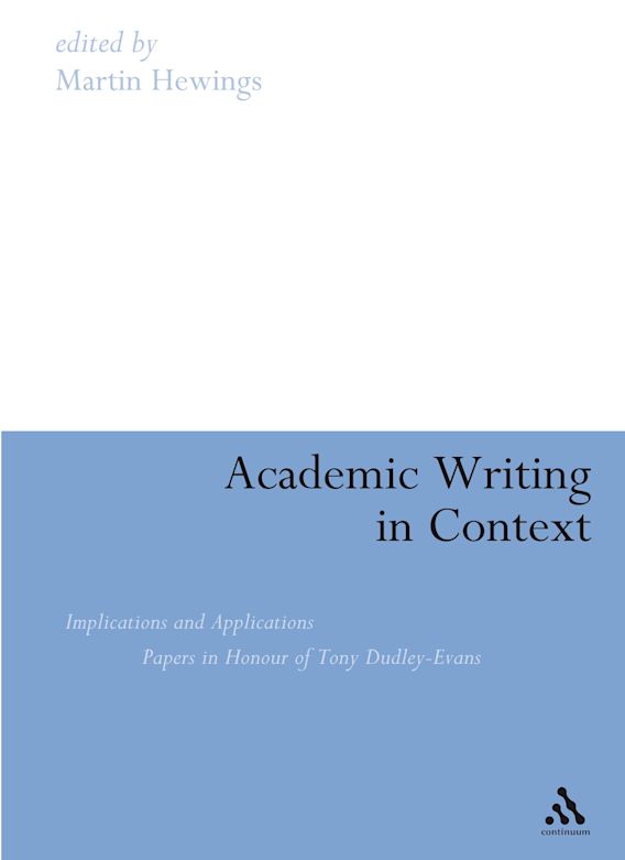 Academic Writing in Context: Implications and Applications: Martin ...