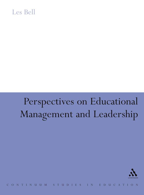Perspectives on Educational Management and Leadership: : Les Bell ...