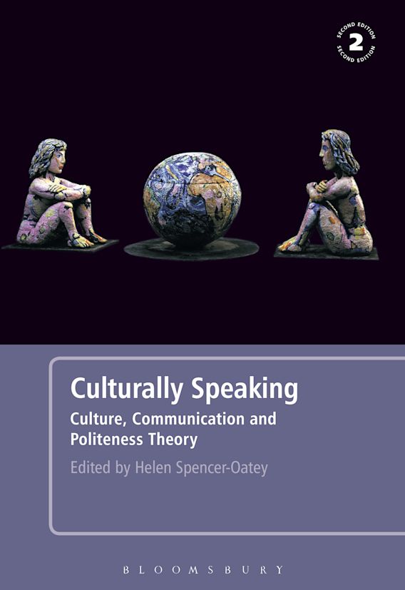 Culturally Speaking Second Edition: Culture, Communication and ...
