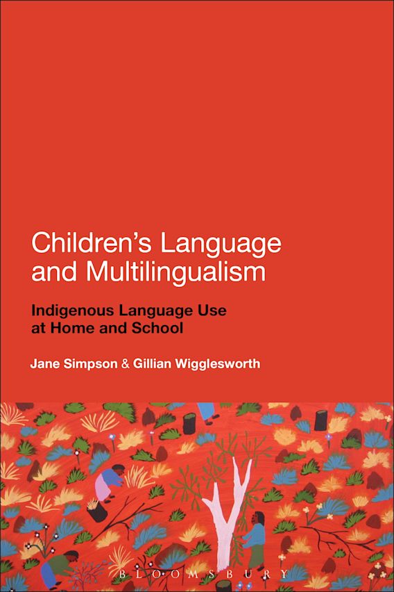 Children's Language and Multilingualism: Indigenous Language Use at ...