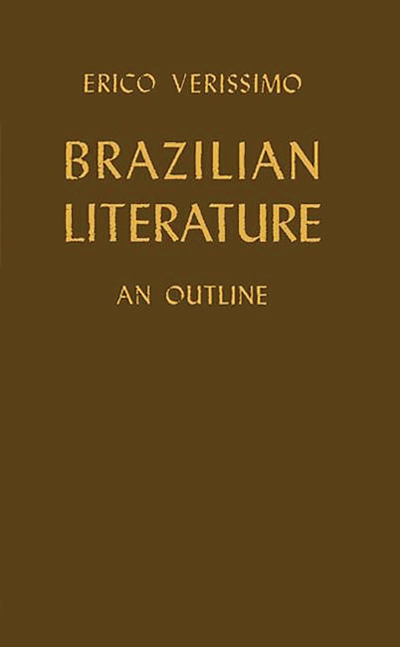 Brazilian Literature: an Outline: Praeger