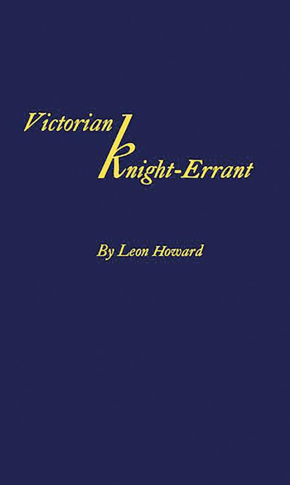 Victorian Knight-Errant: A Study of the Early Literary Career of James ...