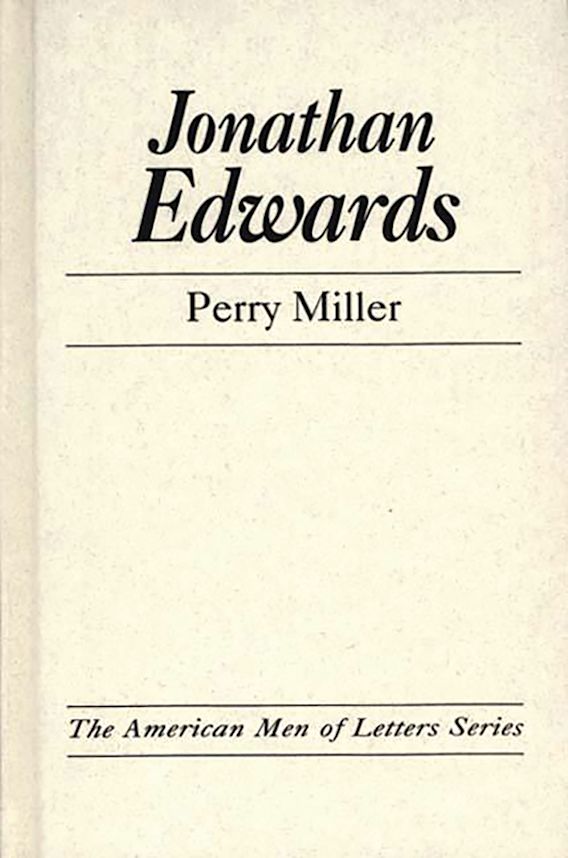 Jonathan Edwards: : Perry Miller: Praeger