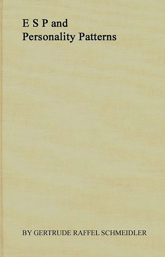 ESP and Personality Patterns: : Gertrude R. Schmeidler: Praeger