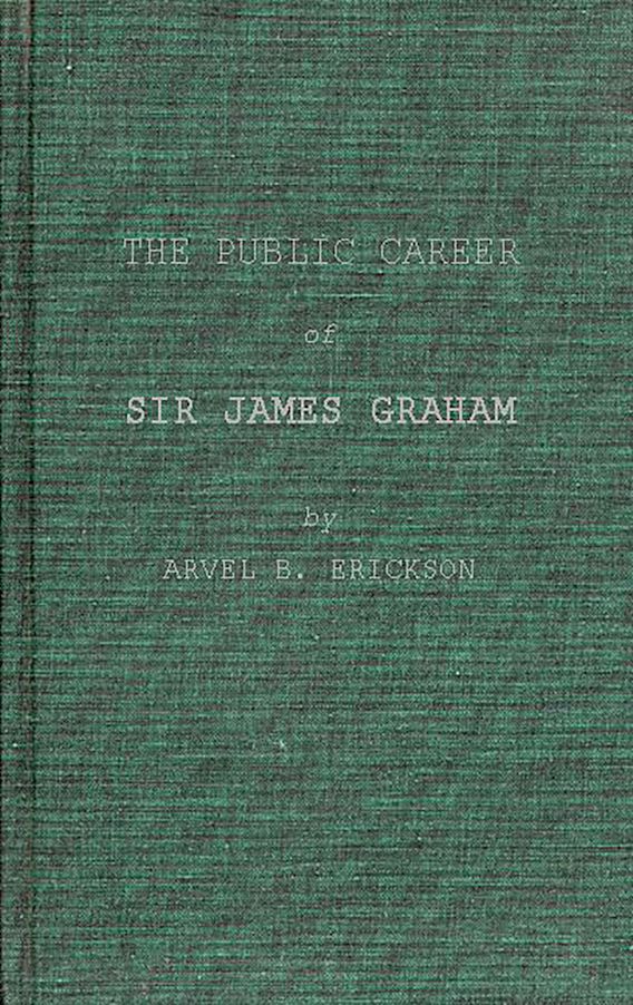 The Public Career of Sir James Graham: : Joyce Wightman: Praeger