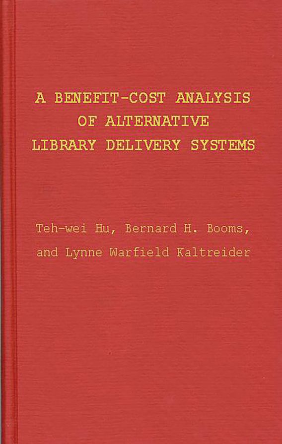 A Benefit-Cost Analysis of Alternative Library Delivery Systems ...