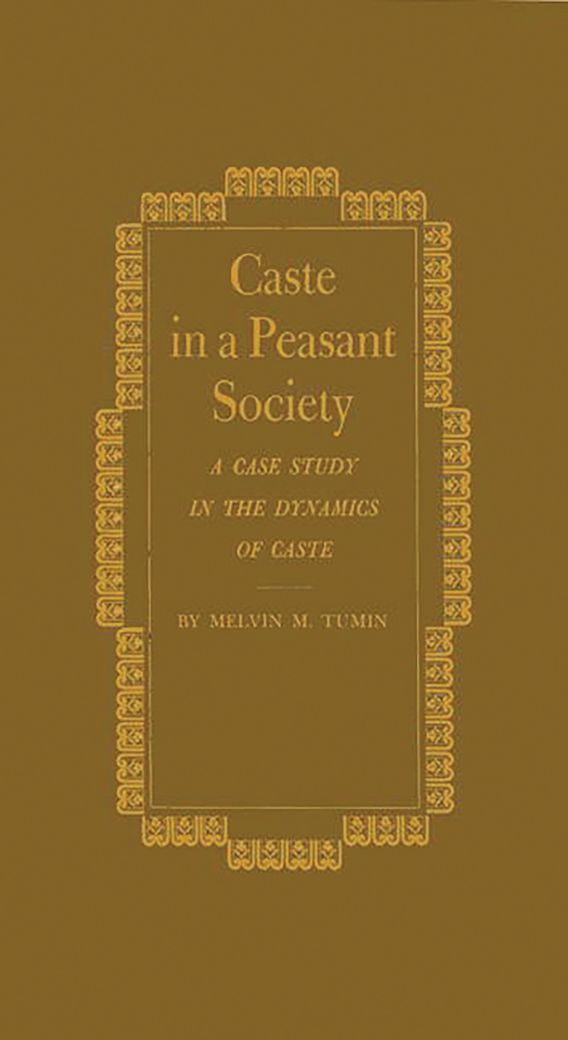Caste in a Peasant Society: A Case Study in the Dynamics of Caste ...