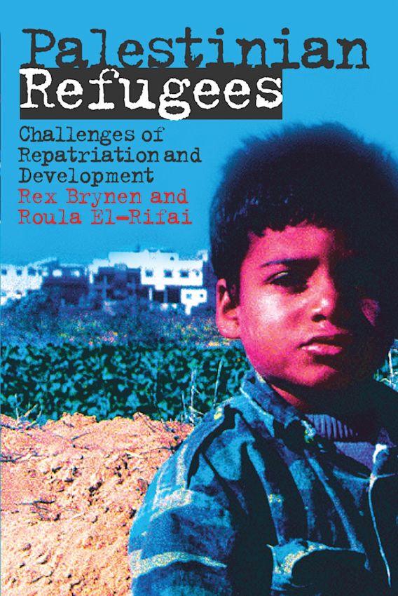 Palestinian Refugees: Challenges of Repatriation and Development: Rex ...
