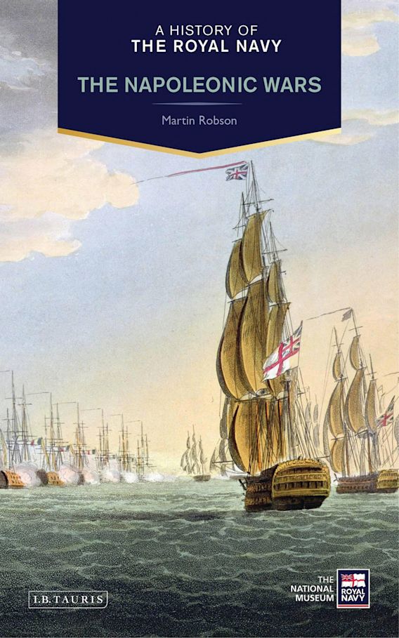 A History of the Royal Navy: Napoleonic Wars: A History of the Royal ...