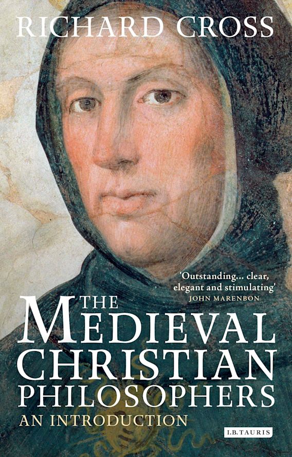 The Medieval Christian Philosophers: An Introduction: Library of ...