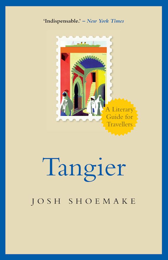 Tangier: A Literary Guide For Travellers: Literary Guides for ...
