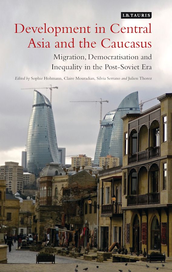 Development in Central Asia and the Caucasus: Migration ...