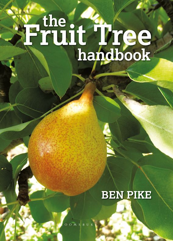 The Fruit Tree Handbook: : Ben Pike: Green Books