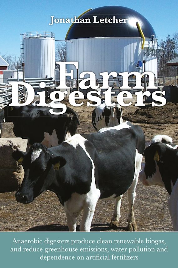 Farm Digesters: Anaerobic digesters produce clean renewable biogas, and ...