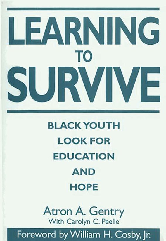 Learning to Survive: Black Youth Look for Education and Hope: Atron A ...