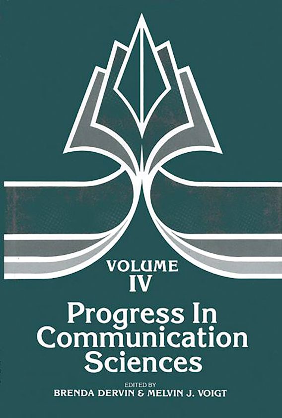 Progress in Communication Sciences, Volume 4: : Progress in ...
