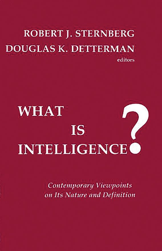 What is Intelligence?: Contemporary Viewpoints on its Nature and ...