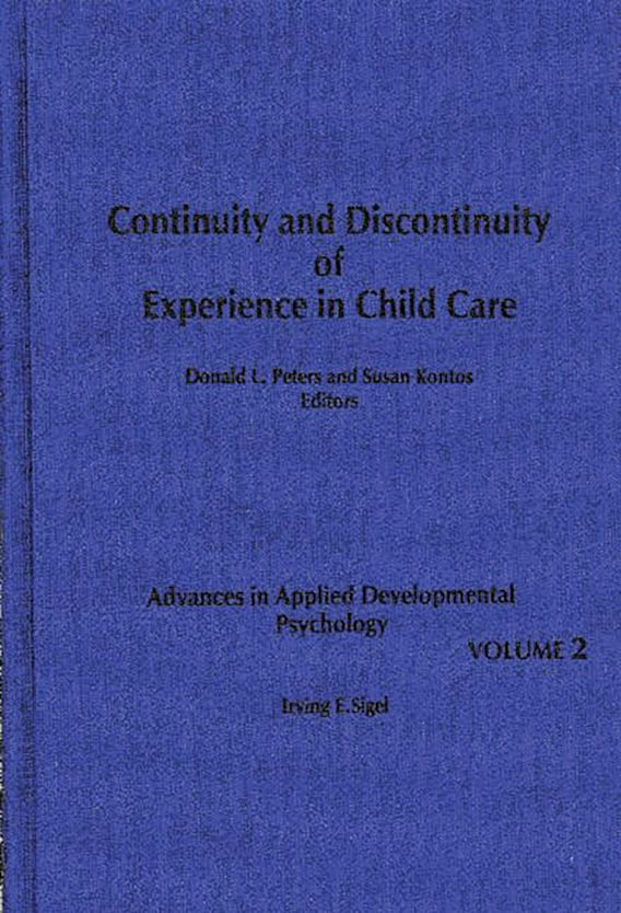 Continuity and Discontinuity of Experience in Child Care: : Advances in ...