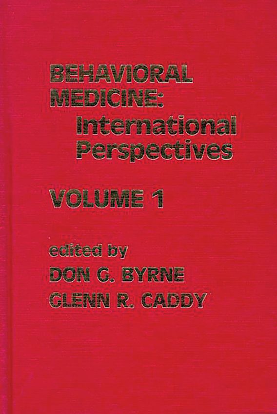 Behavioral Medicine: International Perspectives, Volume 1: Developments ...