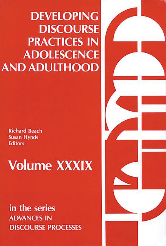 Developing Discourse Practices in Adolescence and Adulthood: : Advances ...
