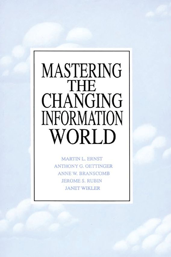 Mastering the Changing Information World: : Communication and ...