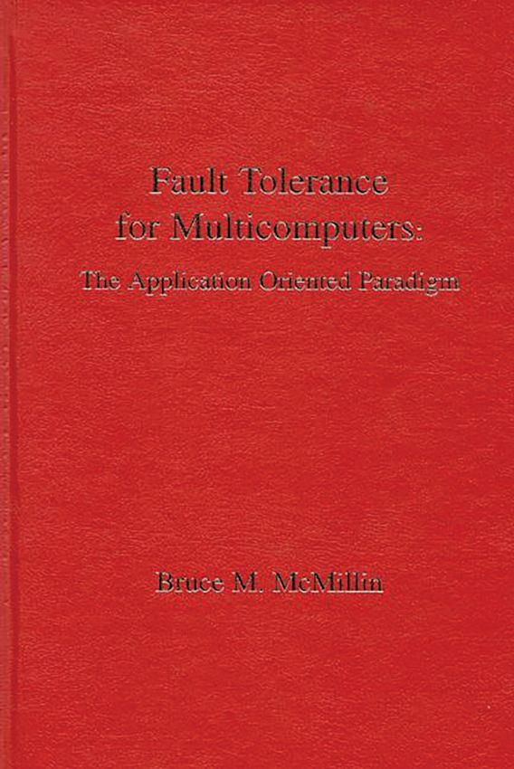 Fault Tolerance For Microcomputers The Application Oriented Paradigm