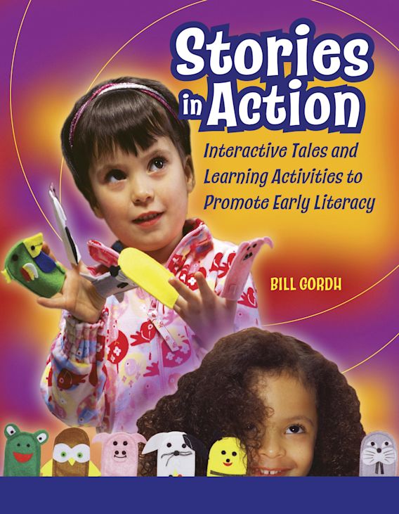 Stories in Action: Interactive Tales and Learning Activities to Promote ...