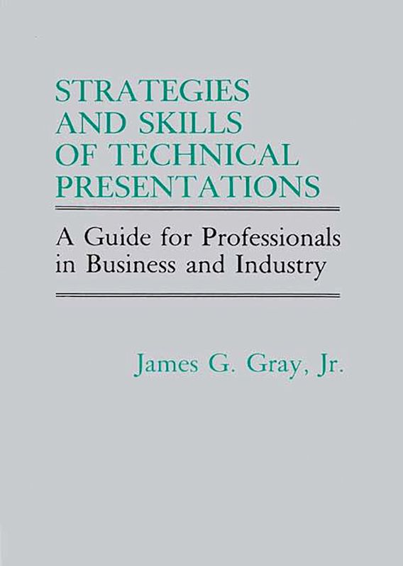 Strategies and Skills of Technical Presentations: A Guide for ...