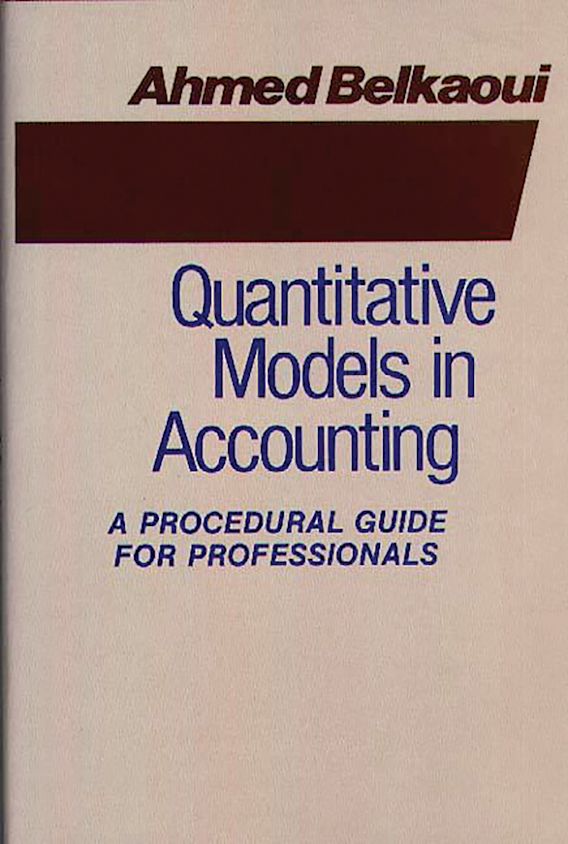 Quantitative Models in Accounting: A Procedural Guide for Professionals ...
