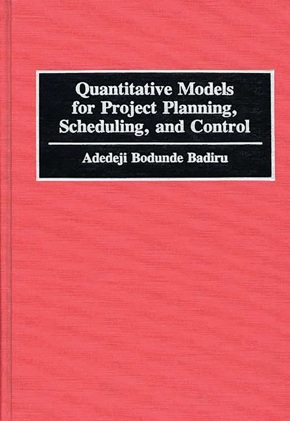 Quantitative Models for Project Planning, Scheduling, and Control ...