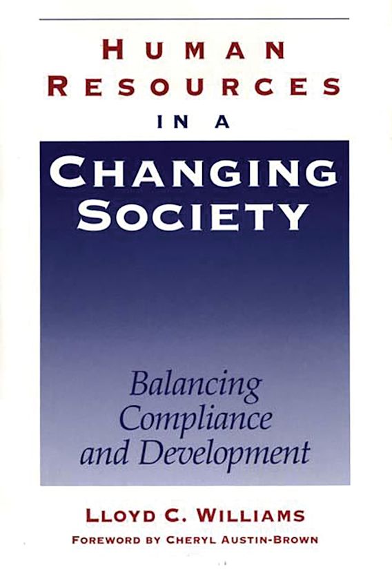 Human Resources in a Changing Society: Balancing Compliance and ...
