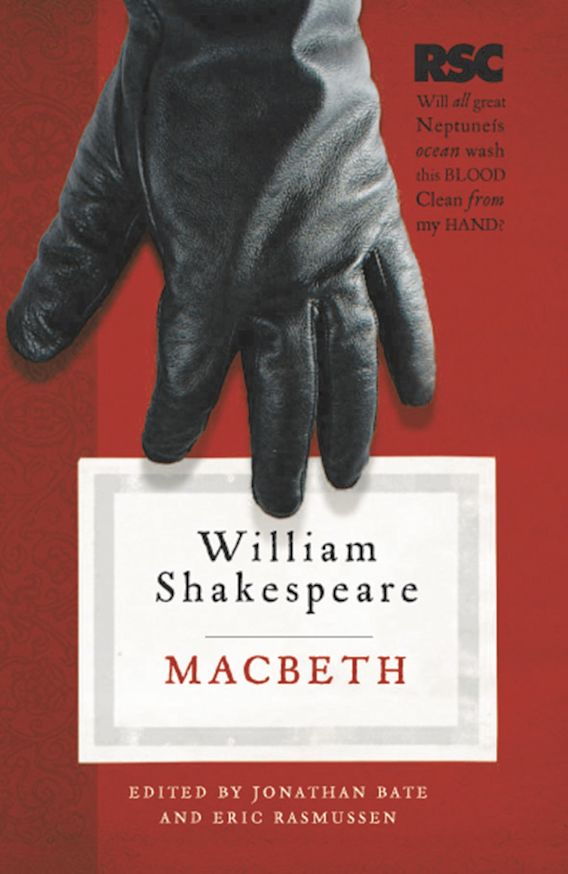 Macbeth: : The RSC Shakespeare Eric Rasmussen The RSC Shakespeare