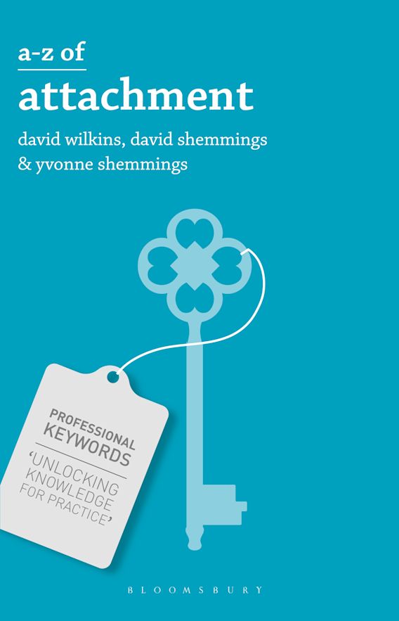 A-Z of Attachment: : Professional Keywords David Wilkins Red Globe Press