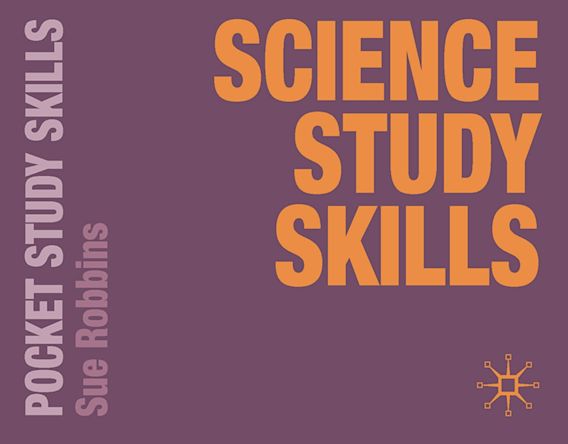 Science Study Skills: : Pocket Study Skills Sue Robbins Red Globe Press