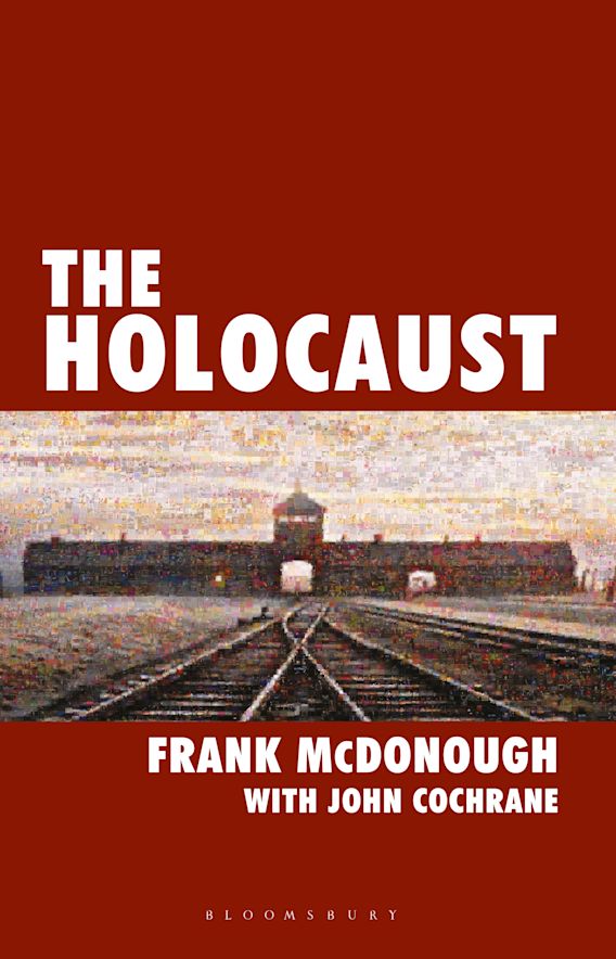 The Holocaust: : Frank McDonough: Bloomsbury Academic