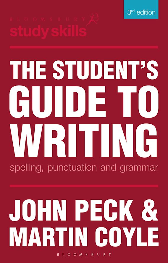 The Student's Guide to Writing: Spelling, Punctuation and Grammar ...