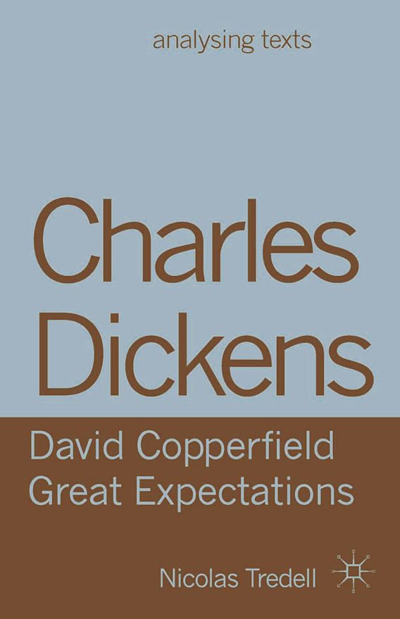 Charles Dickens: David Copperfield/ Great Expectations: : Analysing ...