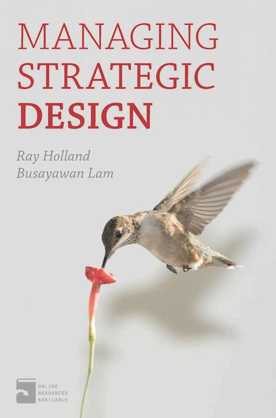 Managing Strategic Design: : Ray Holland: Bloomsbury Academic