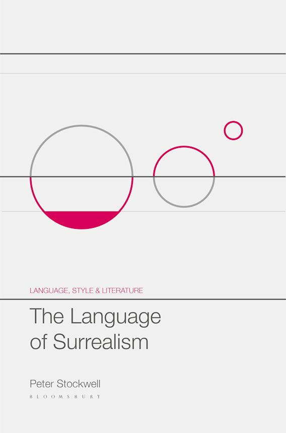The Language of Surrealism: : Language, Style and Literature Peter ...