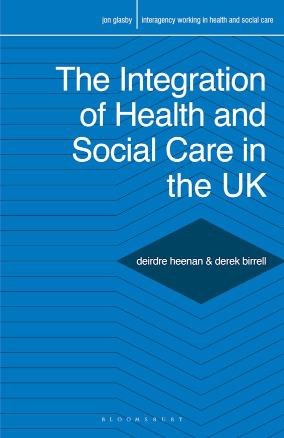 The Integration of Health and Social Care in the UK: Policy and ...