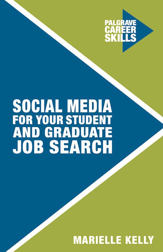 Social Media for Your Student and Graduate Job Search: : Career Skills ...