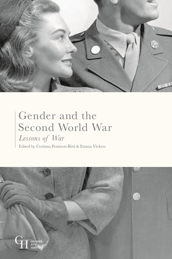 Gender and the Second World War: Lessons of War: Gender and History ...