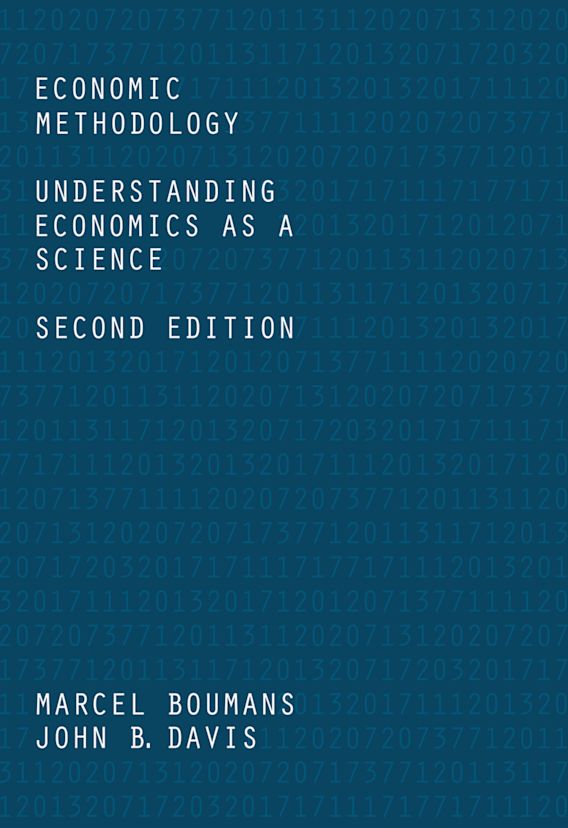 Economic Methodology: Understanding Economics as a Science: Marcel ...