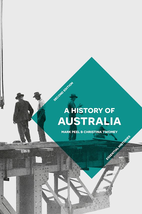 A History of Australia: : Bloomsbury Essential Histories Mark Peel ...